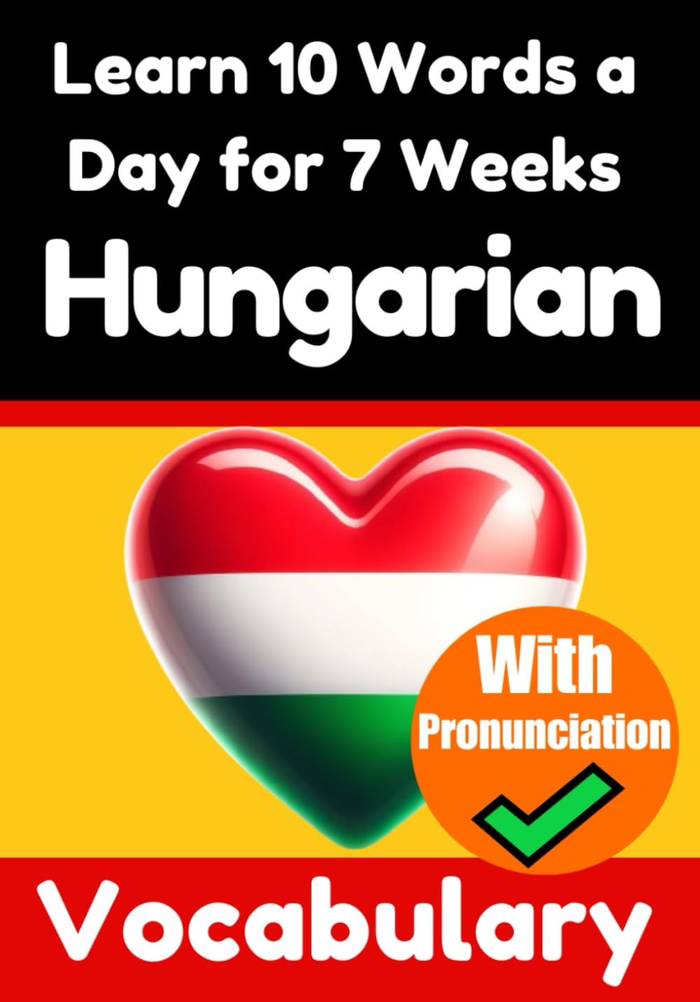 Learn 10 Hungarian Words a Day for 7 Weeks – Skriuwer.com